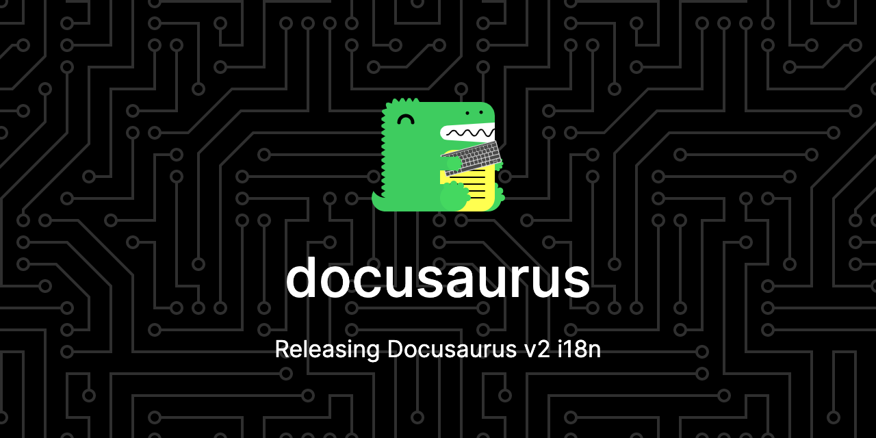 Releasing Docusaurus i18n | Docusaurus 中文网